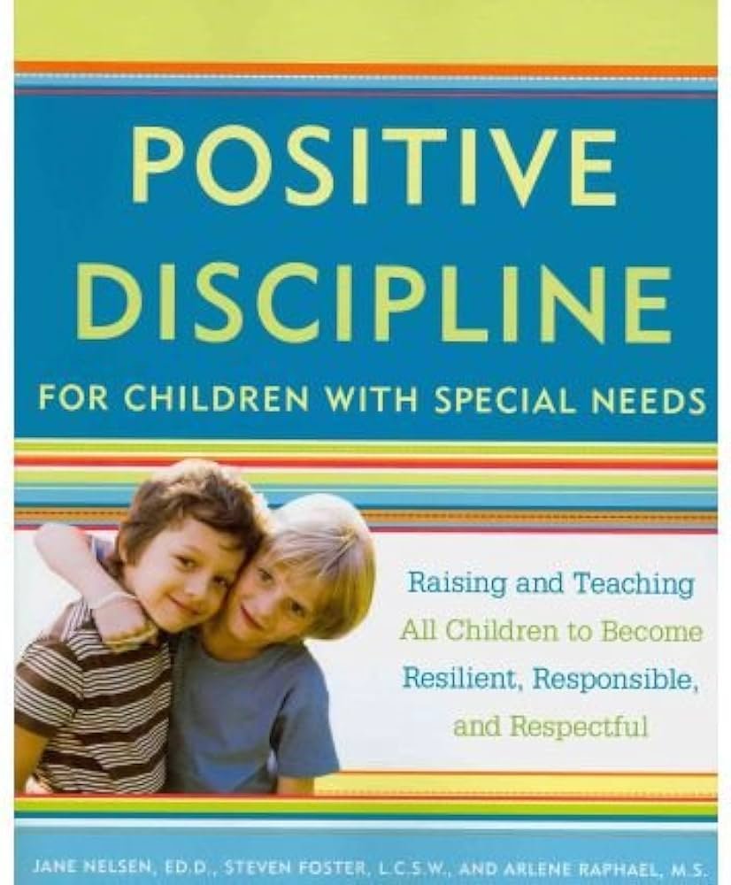 Positive Discipline for Children with Special Needs - Al Mtba3a