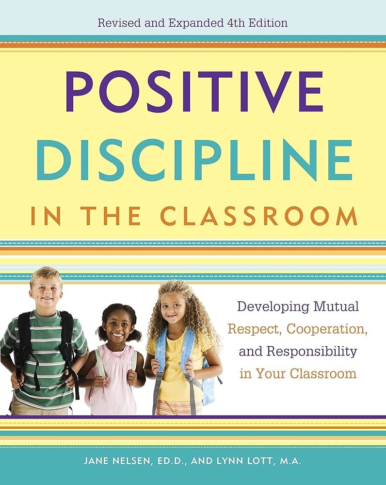 Positive Discipline in the Classroom - Al Mtba3a