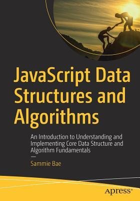 JavaScript Data Structures and Algorithms: An Introduction to ...